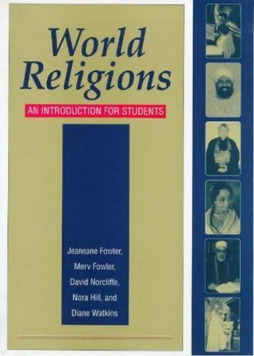 World Religions : An Introduction for Students by Jeaneane D. Fowler ...