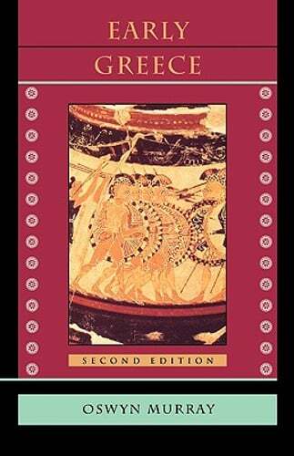 Early Greece: Second Edition by Oswyn Murray: Used 9780674221321| eBay