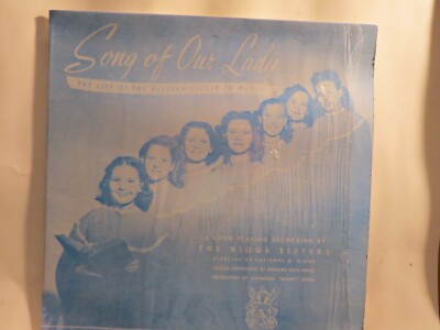 SONG OF OUR LADY THE LIFE OF THE BLESSED VIRGIN IN MUSIC BIGGS SISTERS ...