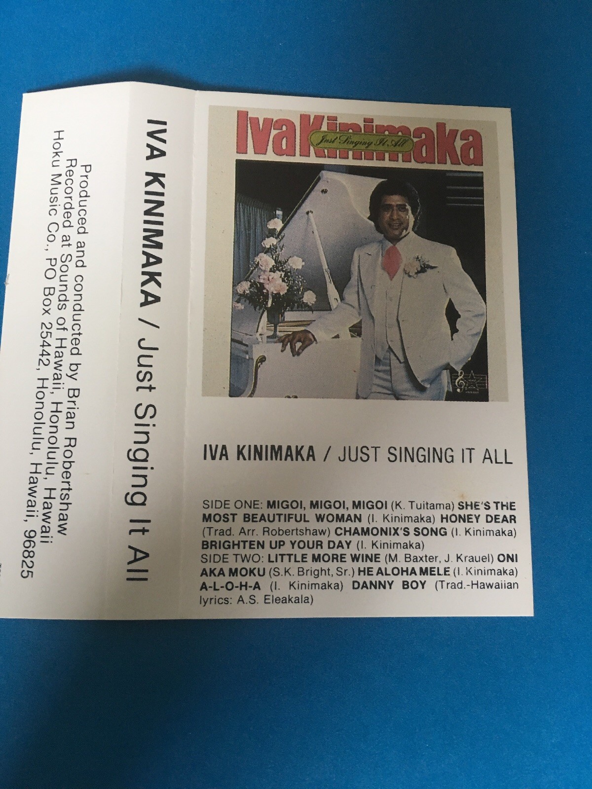 Iva Kinimaka - Just Singing It All Cassette ©1979 Hoku Records Hawaii ...