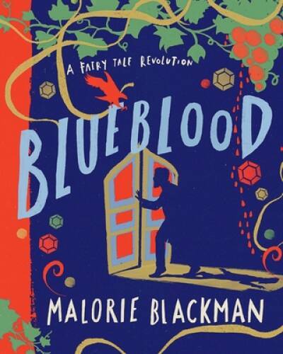 Blueblood (Fairy Tale Revolution) - Hardcover By Blackman, Malorie ...