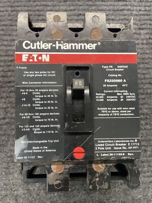 CUTLER-HAMMER EATON FS320060 A CIRCUIT BREAKER 60A TYPE FS 240VAC 60 ...