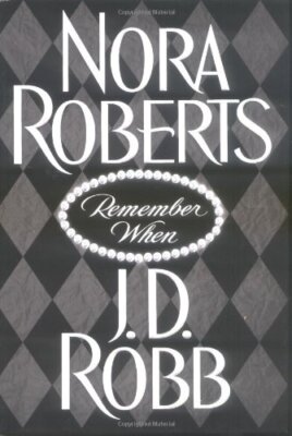 Remember When (Roberts, Nora), Robb, J. D. 9780399151064| eBay