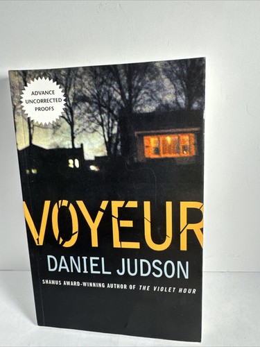 Voyeur By Daniel Judson Advanced Uncorrected Proofs Paperback | eBay