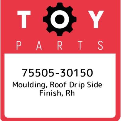75505-30150 Toyota Moulding, roof drip side finish, rh 7550530150, New ...