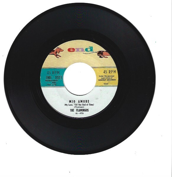 THE FLAMINGOS - 45 RPM VOCAL GROUP - END RECORDS "MIO AMORE " | eBay