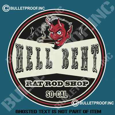 HELL BENT RAT RODS DECAL STICKER RETRO HOT ROD RAT ROD VINTAGE MOTOR ...