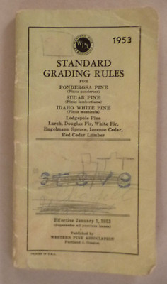 Standard Grading Rules for Pine BOOKLET - 1953 ~~ Lumber ~ Western Pine ...