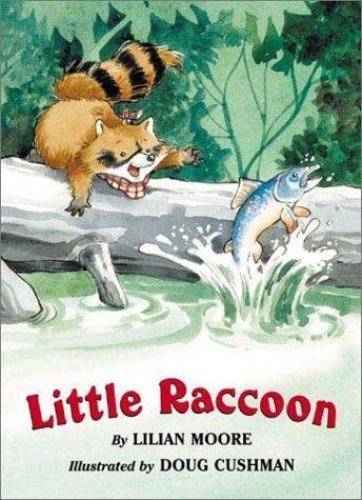 Little Raccoon by Lilian Moore and Doug Cushman (2002, Hardcover ...