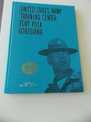 1975 US Army Training Center Fort Polk Louisiana Yearbook Cmpny D 2nd ...