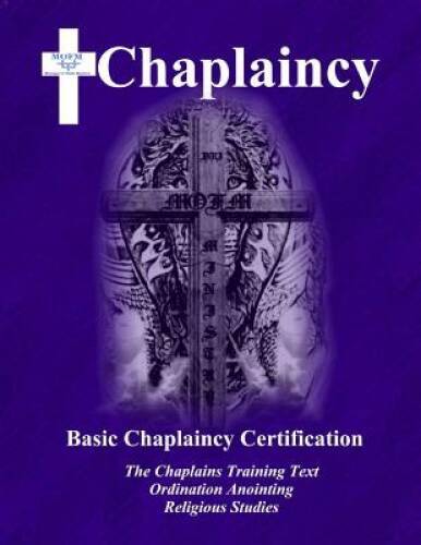 Basic Chaplaincy Certification - Paperback By mofm - VERY GOOD 9781453602409 | eBay