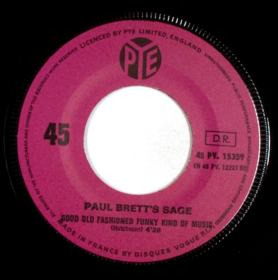 Paul Brett Sage –Goodbye Forever/Good Old Fashioned Funky Kind Of Music ...