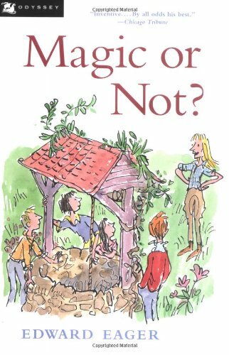Magic or Not? By Edward Eager,N. M. Bodecker (Illustrator ...