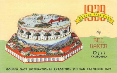 World's Fair Cake, Bill Baker Ojai, CA San Francisco 1939 GGIE Vintage ...