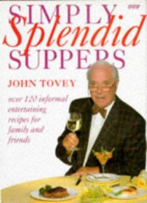 Simply Splendid Suppers (for Family and Friends): 120 Recipes By | eBay