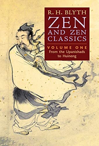 R H Blyth Zen and Zen Classics (Volume One) (Hardback) | eBay