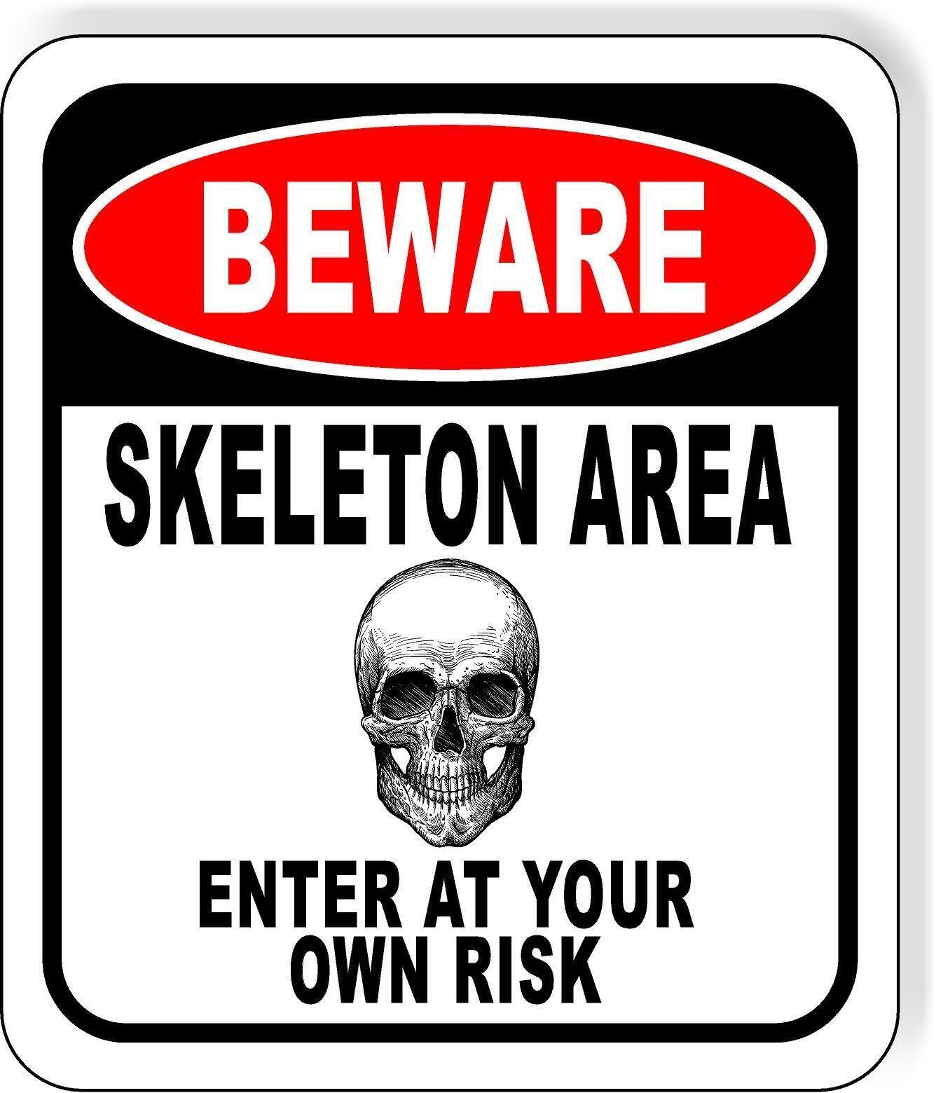 BEWARE SKELETON AREA ENTER AT YOUR OWN RISK RED Metal Aluminum ...