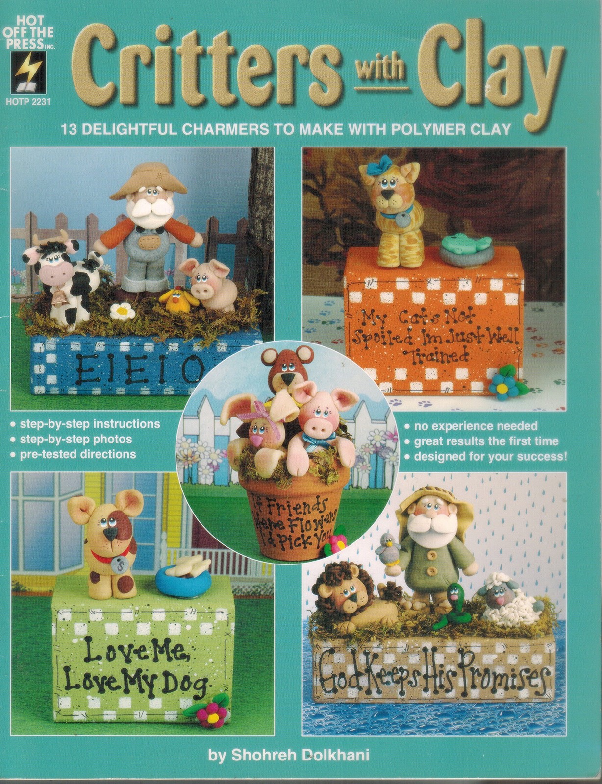 Critters With Clay: 13 Delightful Charmers to Make With Polymer Clay ...