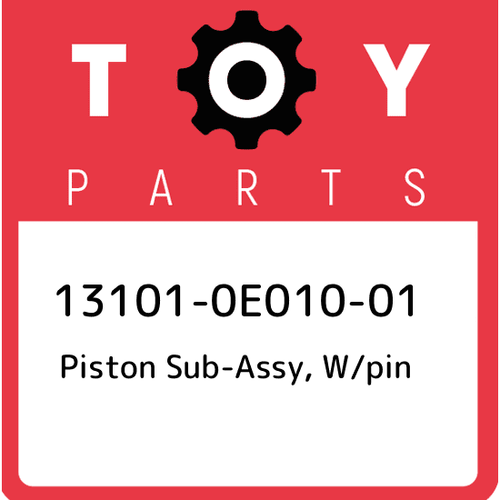 13101-0E010-01 Toyota Piston sub-assy, w/pin 131010E01001, New Genuine ...