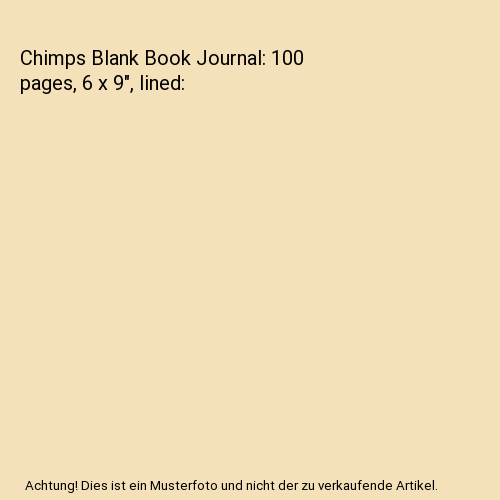 Chimps Blank Book Journal: 100 pages, 6 x 9", lined, Reissa Roni | eBay.de