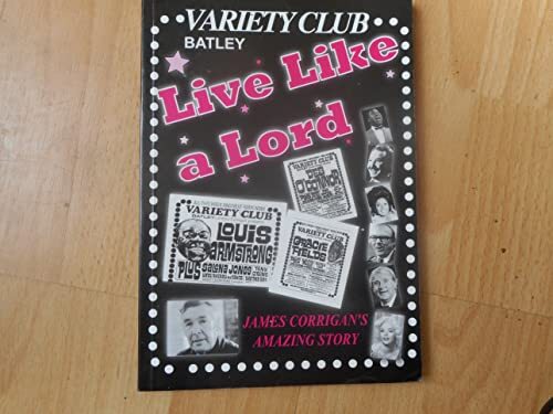 Batley Variety Club: Live Like a Lord -..., Preedy, Bob 9781874366034 ...