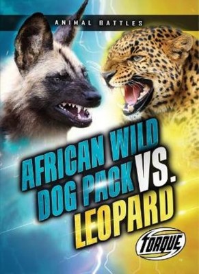 Nathan Sommer African Wild Dog Pack vs. Leopard (Poche) Animal Battles ...