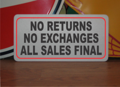 NO RETURNS NO EXCHANGES ALL SALES FINAL Metal Sign Convenience Store ...