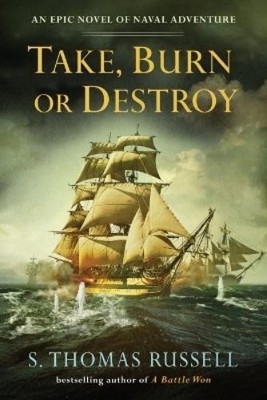 S. Thomas Russell Take, Burn or Destroy (Poche) Adventures of Charles ...