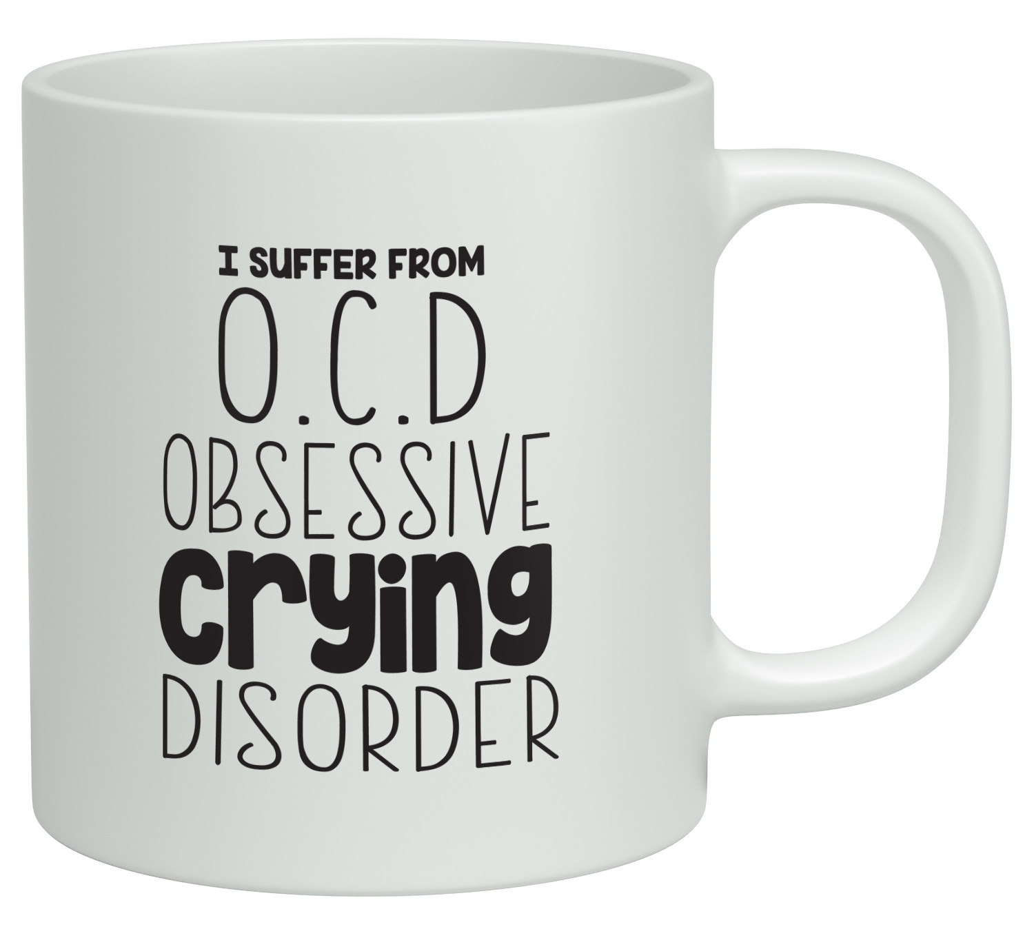 OCD Obsessive Crying Disorder Funny White 10oz Novelty Gift Mug | eBay