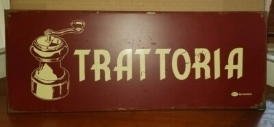 Rustic Look "TRATTORIA" Metal Sign - Marty Mummert | eBay