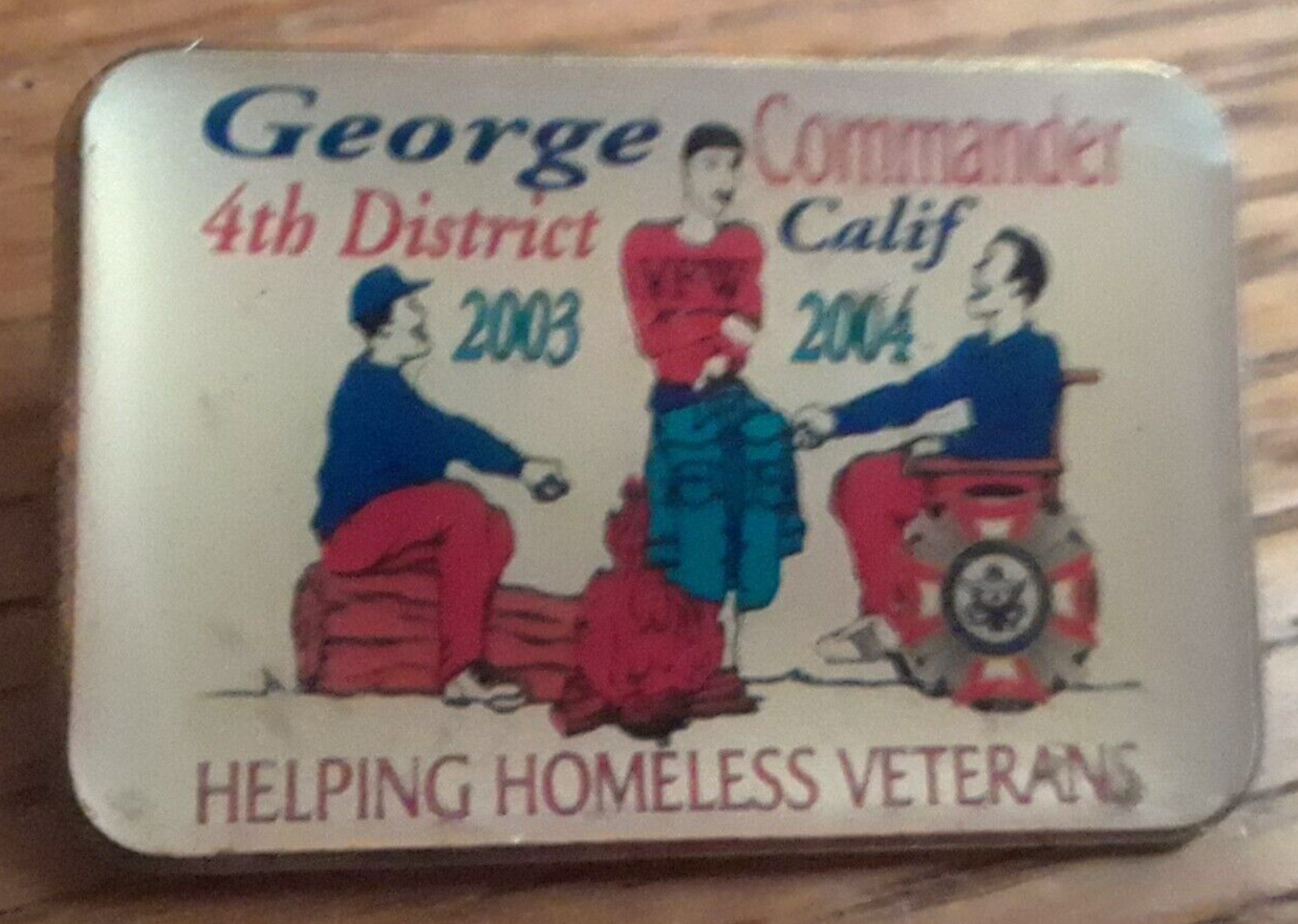 GEORGE COMMANDER HELPING HOMELESS VETS LAPEL PIN NICE COLLECTABLE OR ...