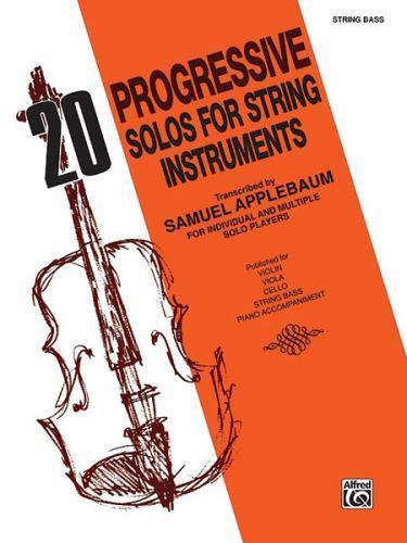 20 Progressive Solos for String Instruments: Bass by Applebaum, Samuel ...
