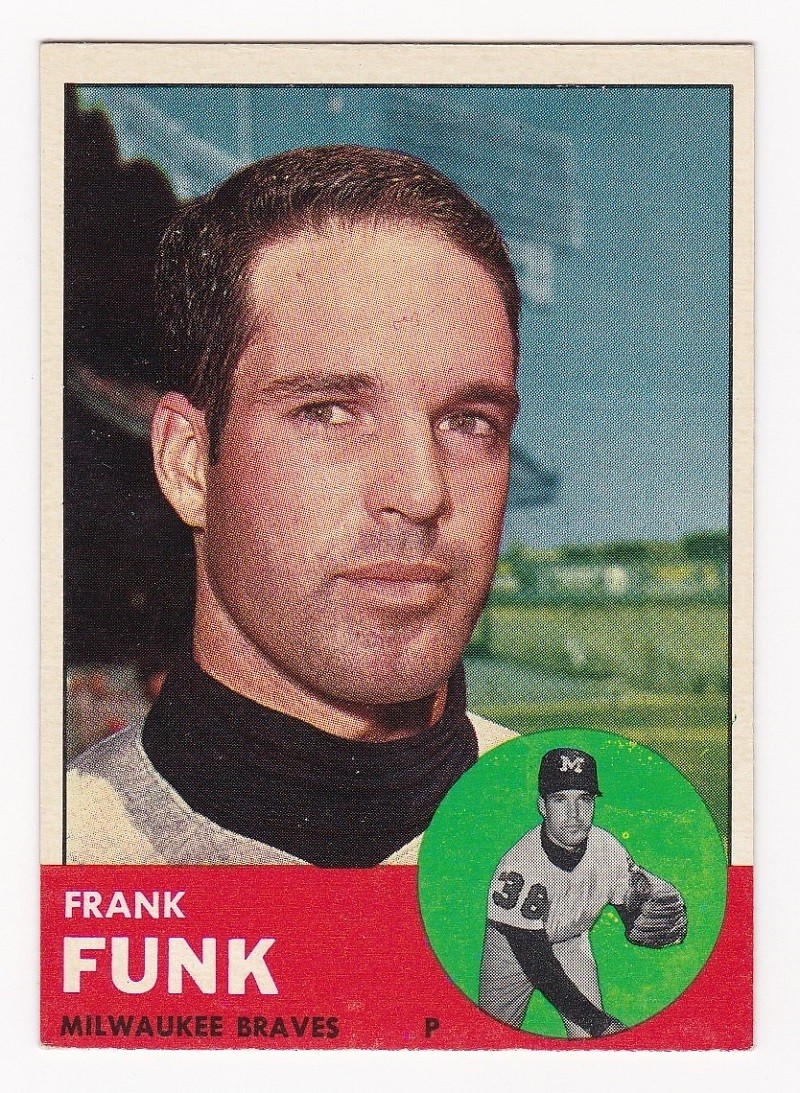FRANK FUNK 1963 Topps Baseball # 476 Milwaukee Braves Near Mint | eBay