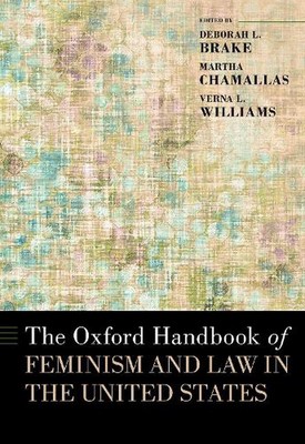 The Oxford Handbook of Feminism and Law in the United States by Deborah ...