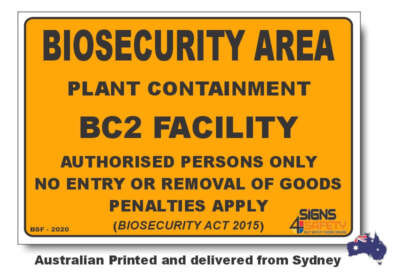 Biosecurity Area - Plant Containment BC2 Facility Sign | eBay Australia