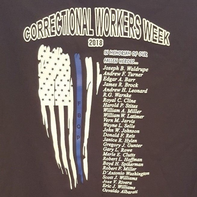 Federal Bureau of Prisons Honoring Our Fallen CWW 2018 T-Shirt- Black ...