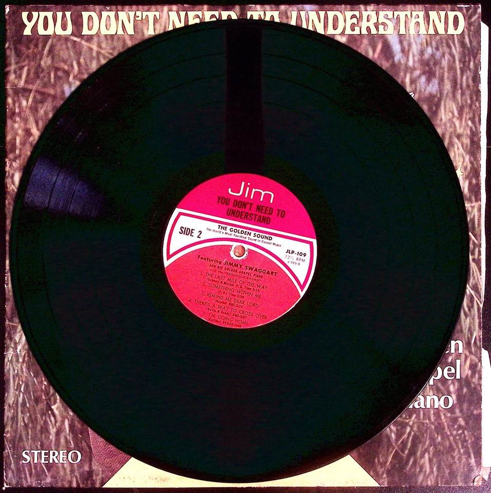 JIMMY SWAGGART YOU DON'T NEED TO UNDERSTAND JIM LP-109 VG-EXC VINYL LP ...