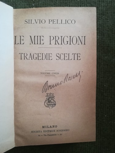 SILVIO PELLICO LE MIE PRIGIONI TRAGEDIE SCELTE 1904 | eBay