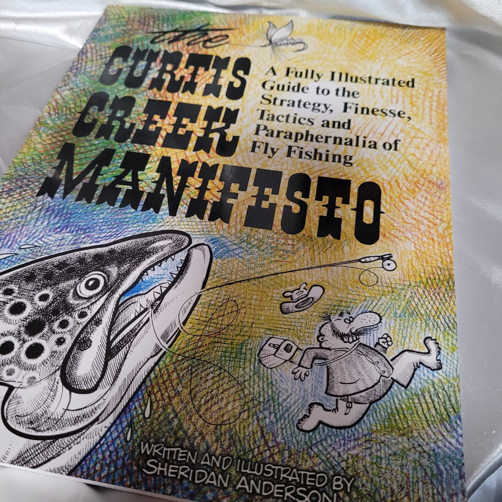 Curtis Creek Manifesto by Sheridan Anderson, Fly Fishing, 1978 ...