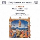LASSUS / SUMMERLY / OXFORD CAMERATA - MASS FOR 5 VOICES / INFELIX EGO ...