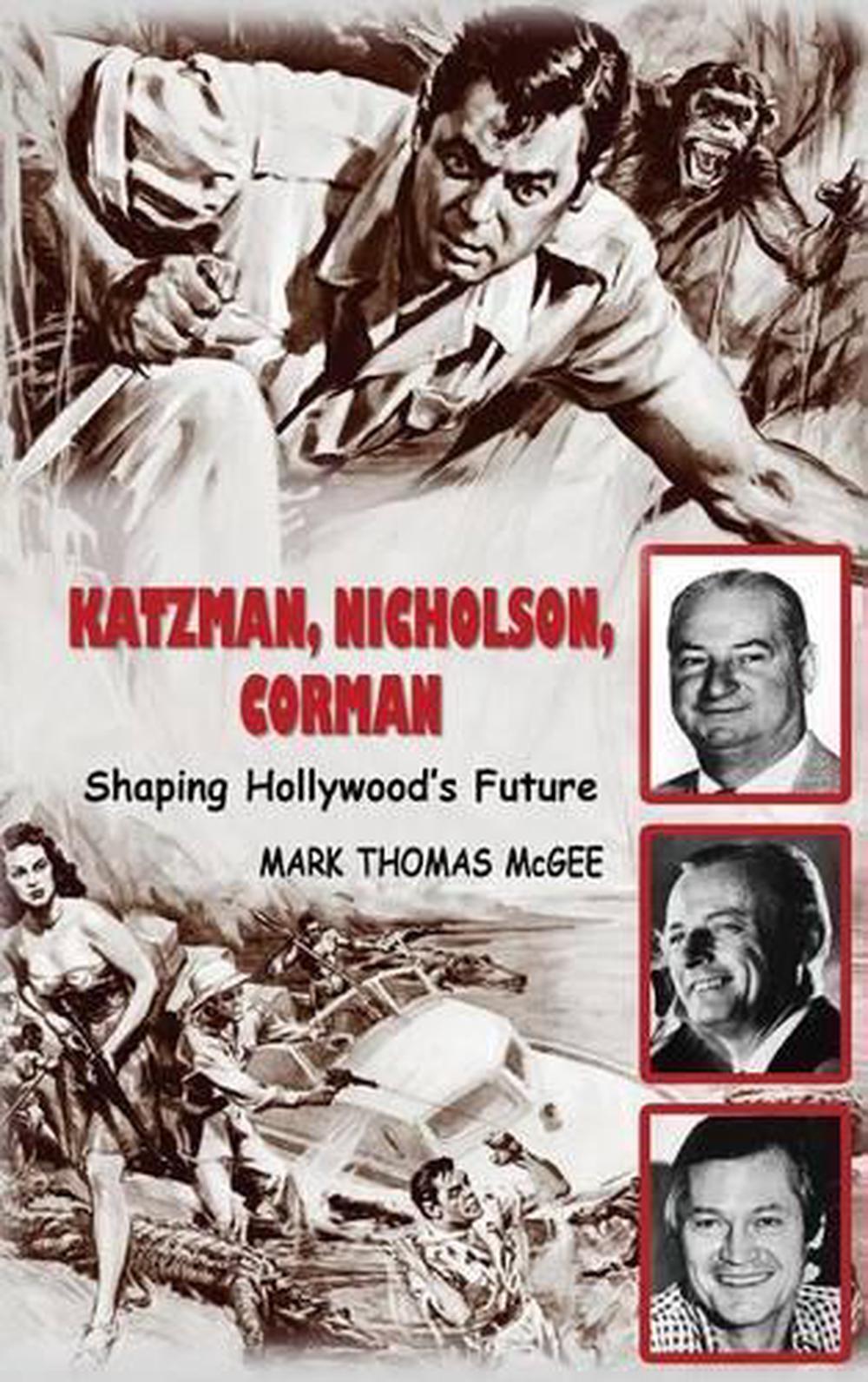 Katzman, Nicholson and Corman - Shaping Hollywood's Future (Hardback ...