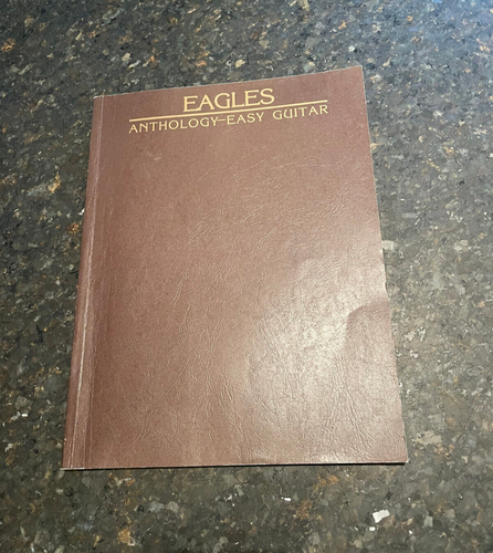Eagles Anthology - Easy Guitar by The Eagles Alfred Publishing Co., Inc ...