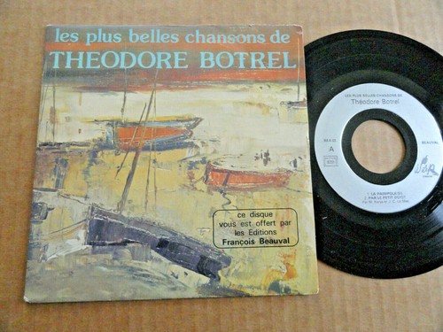 DISQUE 45T LES PLUS BELLES CHANSONS DE THEODORE BOTREL | eBay