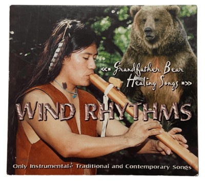 WIND RHYTHMS GRANDFATHER BEAR HEALING SONGS INSTRUMENTAL MUSIC CD | eBay