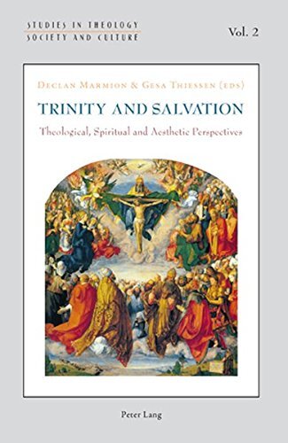 TRINITY AND SALVATION: THEOLOGICAL, SPIRITUAL AND By Gesa Thiessen ...