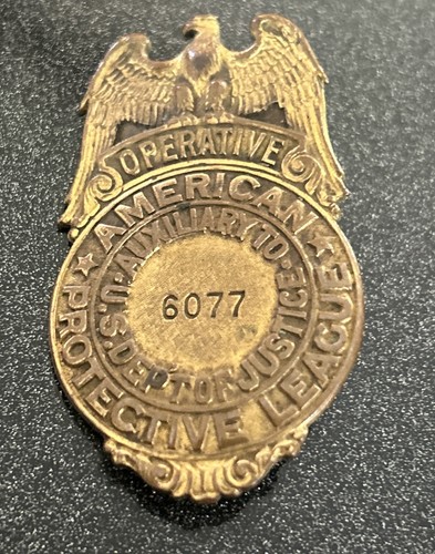 WWI US Home Front American Protective League Operative Badge #6077 Aux ...