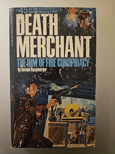DEATH MERCHANT #45 The Rim Of Fire Conspiracy ~ PINNACLE 1981 JOSEPH ...