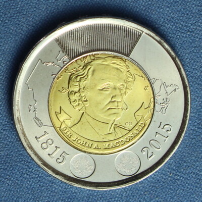 Canada 2015 Toonie 2$ from a Mint Roll (Special Sir John A MacDonald ...