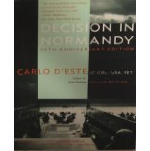 Decision in Normandy: 50th Anniversary Edition - Paperback - ACCEPTABLE ...