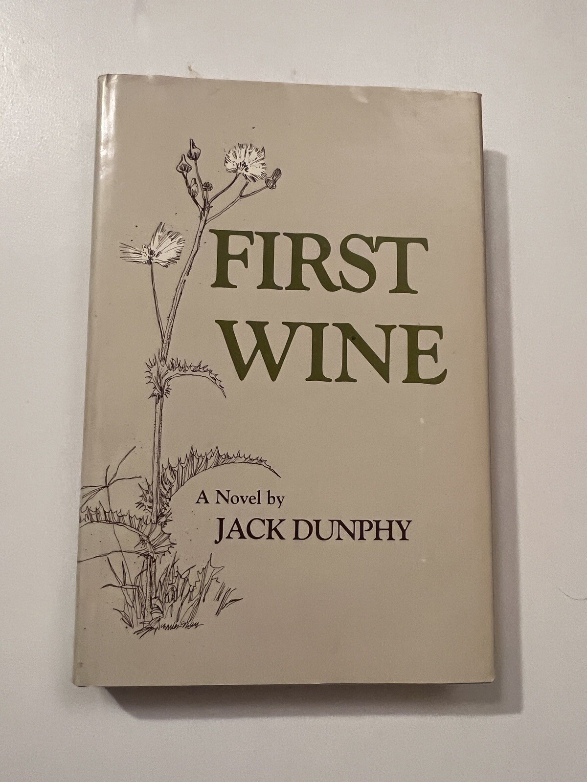 First Wine Jack Dunphy 1983 HC/DJ Louisiana State University ...